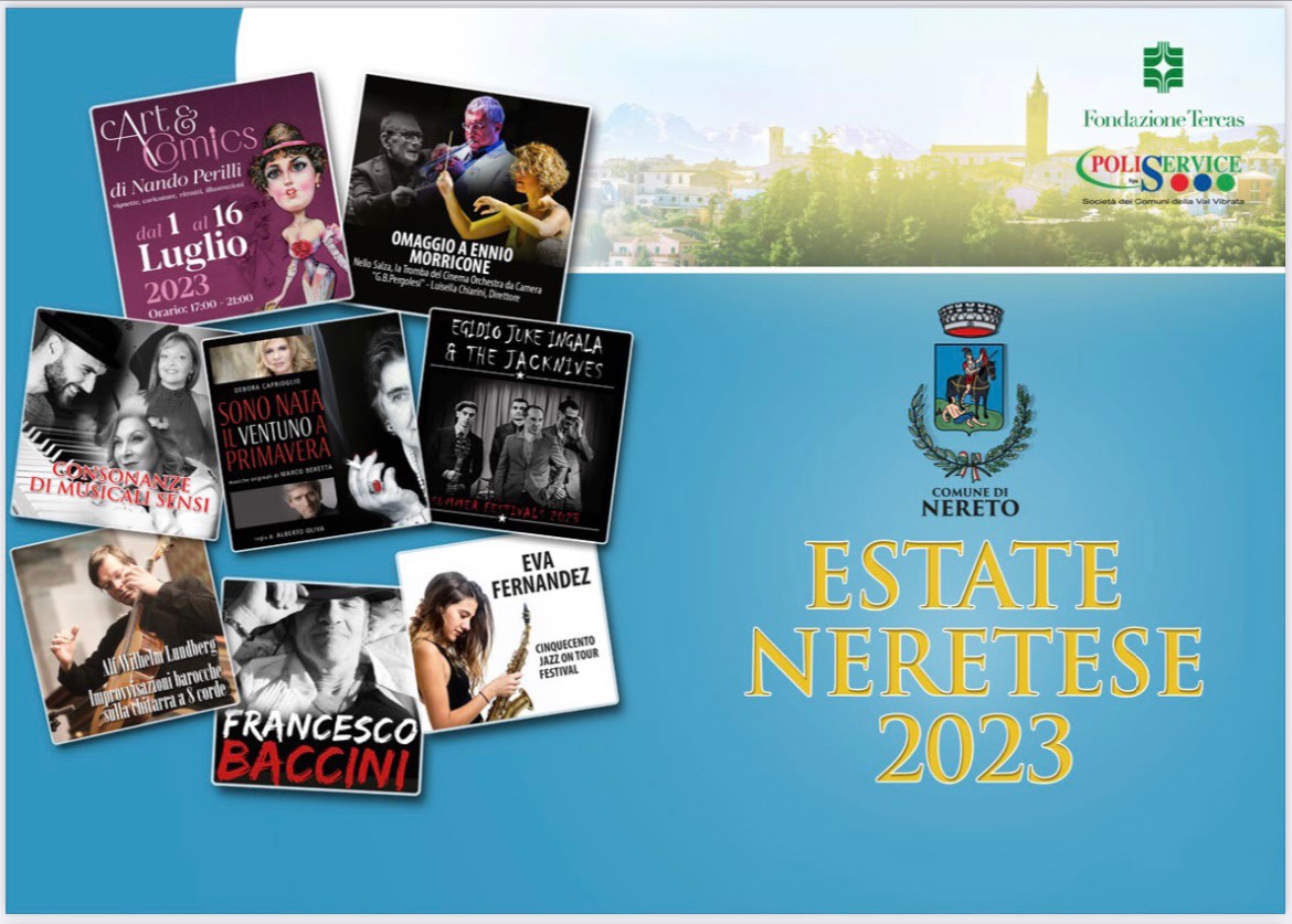 Nereto, eventi estivi: nel calendario anche Baccini e Caprioglio ...